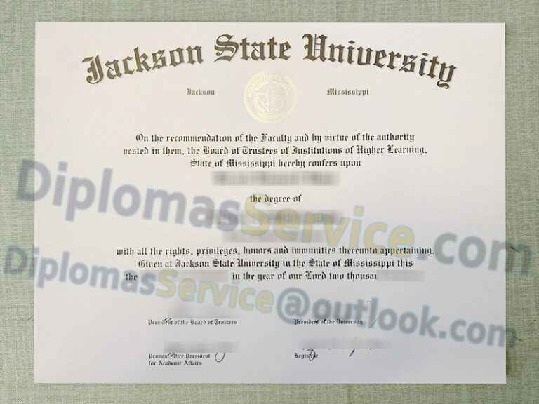 Amazing secrets of making a Jackson State University diploma
